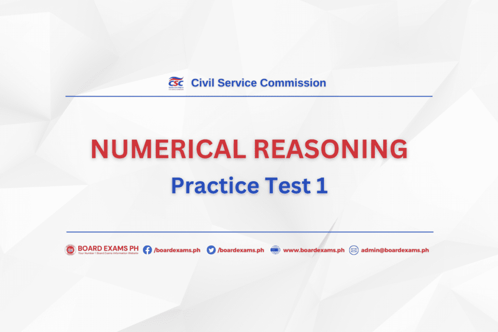 NUMERICAL REASONING – PRACTICE TEST 1 – Board Exams PH