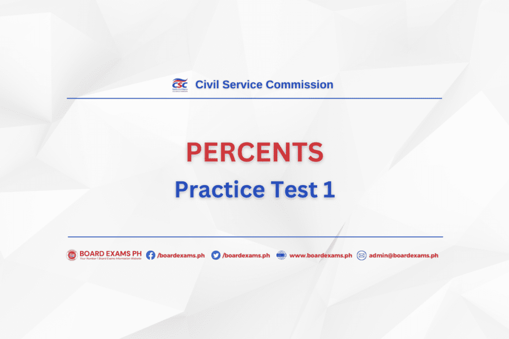 Percent – Practice Test 1 – Board Exams PH