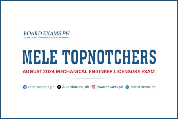 TOPNOTCHERS: August 2024 Mechanical Engineers Licensure Exam (MELE ...