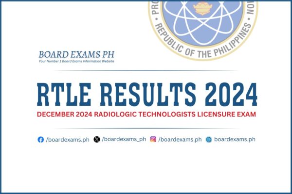 RTLE RESULTS: December 2024 Radiologic Technologists Licensure Exam List of Passers – Board Exams PH