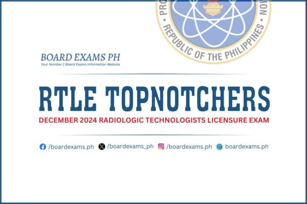 TOPNOTCHERS: December 2024 Radiologic Technologists Licensure Exam ...