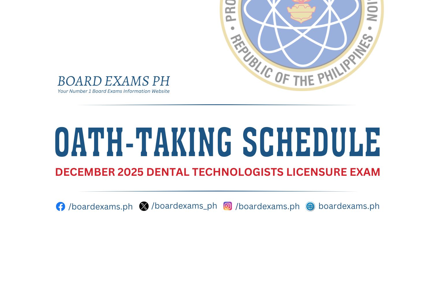 OATH-TAKING SCHEDULE: December 2025 Dental Technologists Licensure Exam ...